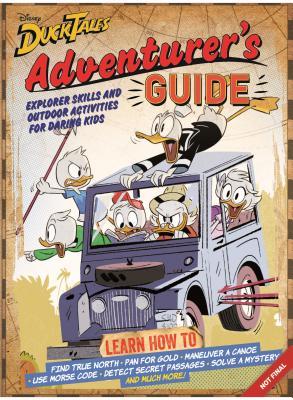 DuckTales Adventurer’s Guide: Explorer Skills and Outdoor Activities ...