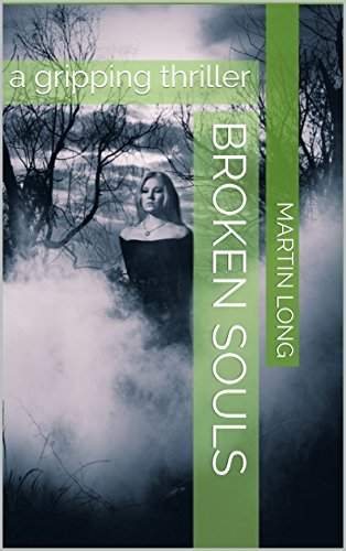 Broken Souls by Martin Long | Goodreads