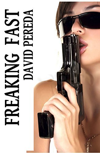 Freaking Fast by David Pereda | Goodreads