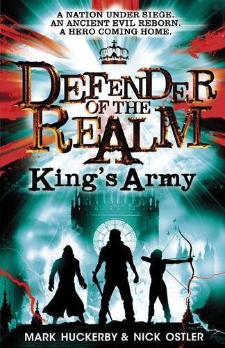King's Army (Defender of the Realm #3) by Mark Huckerby | Goodreads