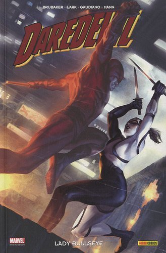 Daredevil, Vol. 19: Lady Bullseye by Michael Lark | Goodreads