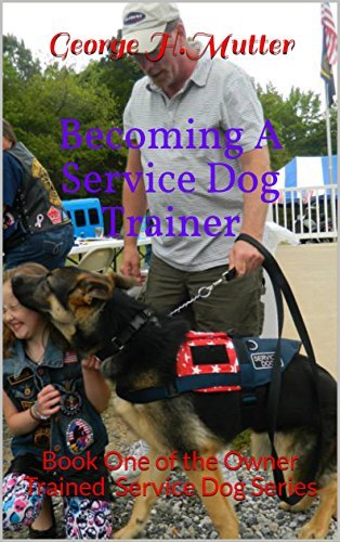 Becoming Your Service Dogs Trainer: The Core Scientific Principles Of ...