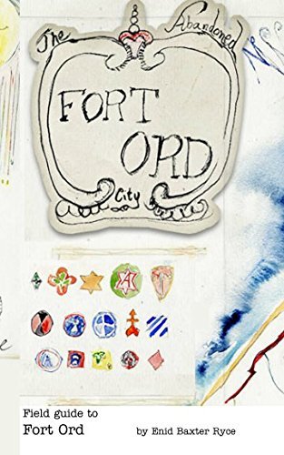 Field Guide to Fort Ord by Enid Baxter Ryce | Goodreads