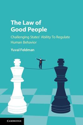 The Law of Good People: Challenging States' Ability to Regulate Human ...