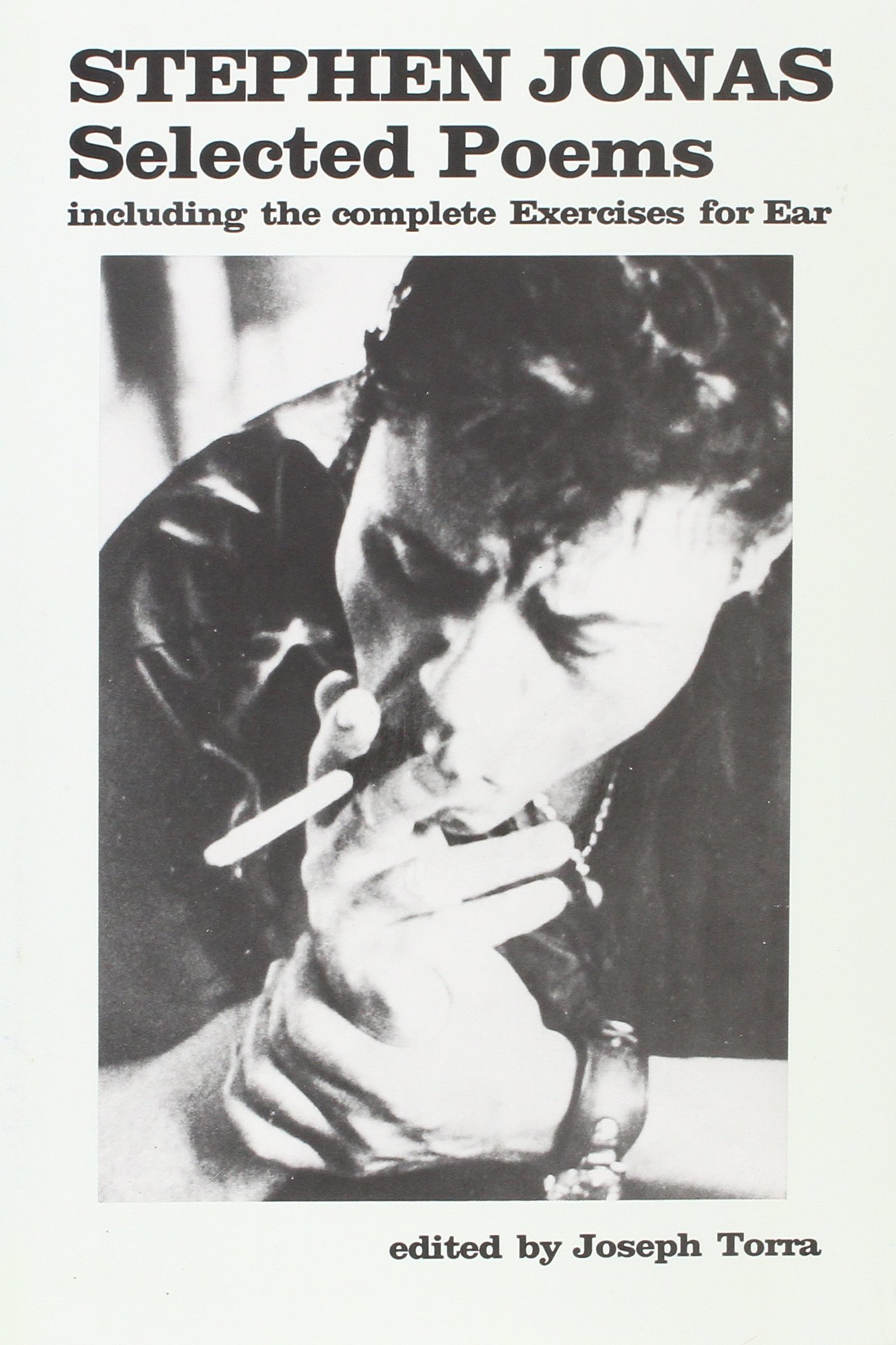 Selected Poems: Stephen Jonas by Stephen Jonas | Goodreads