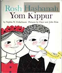 Rosh Hashanah/Yom Kippur: The High Holy Days by Sophia N. Cedarbaum ...