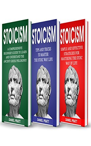 Stoicism: Bible of 3 Books in 1- Beginner's Guide+ Tips and Tricks+ ...