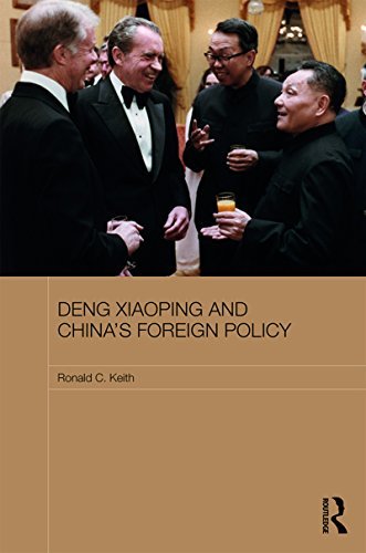 Deng Xiaoping and China's Foreign Policy by Ronald C Keith | Goodreads