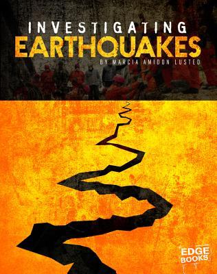 Investigating Earthquakes by Elizabeth Elkins | Goodreads