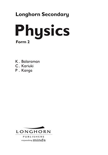 Longhorn Secondary Physics: Form 2 by P. Kanga | Goodreads