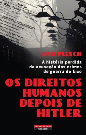 Os Direitos Humanos depois de Hitler by Dan Plesch | Goodreads