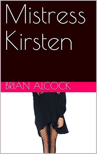 Mistress Kirsten by Brian Alcock | Goodreads