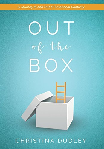 Out of the Box: A Journey In and Out of Emotional Captivity by ...