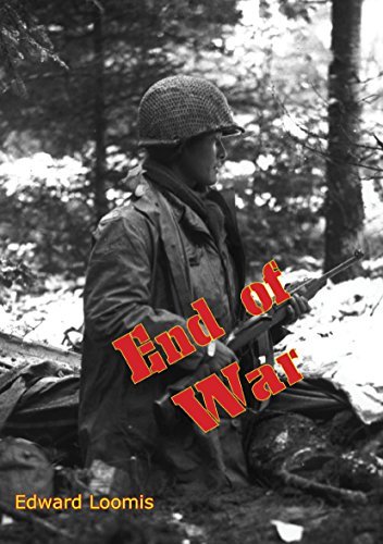 End of War by Edward Loomis | Goodreads