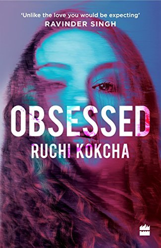 Obsessed by Ruchi Kokcha | Goodreads