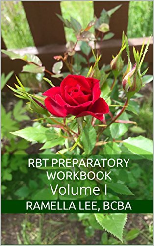 RBT Preparatory Workbook: Volume I by Ramella Lee | Goodreads