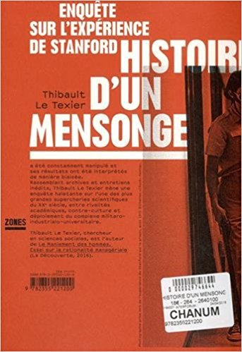Histoire d'un mensonge : Enquête sur l'expérience de Stanford by ...