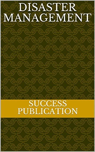 Disaster Management by SUCCESS PUBLICATION | Goodreads