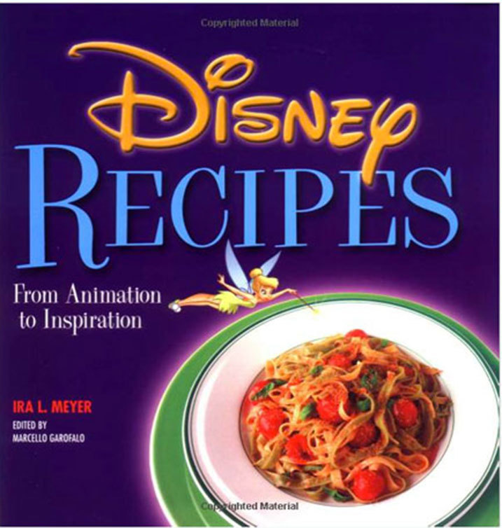 Disney Recipes: From Animation to Inspiration by Ira L. Meyer | Goodreads