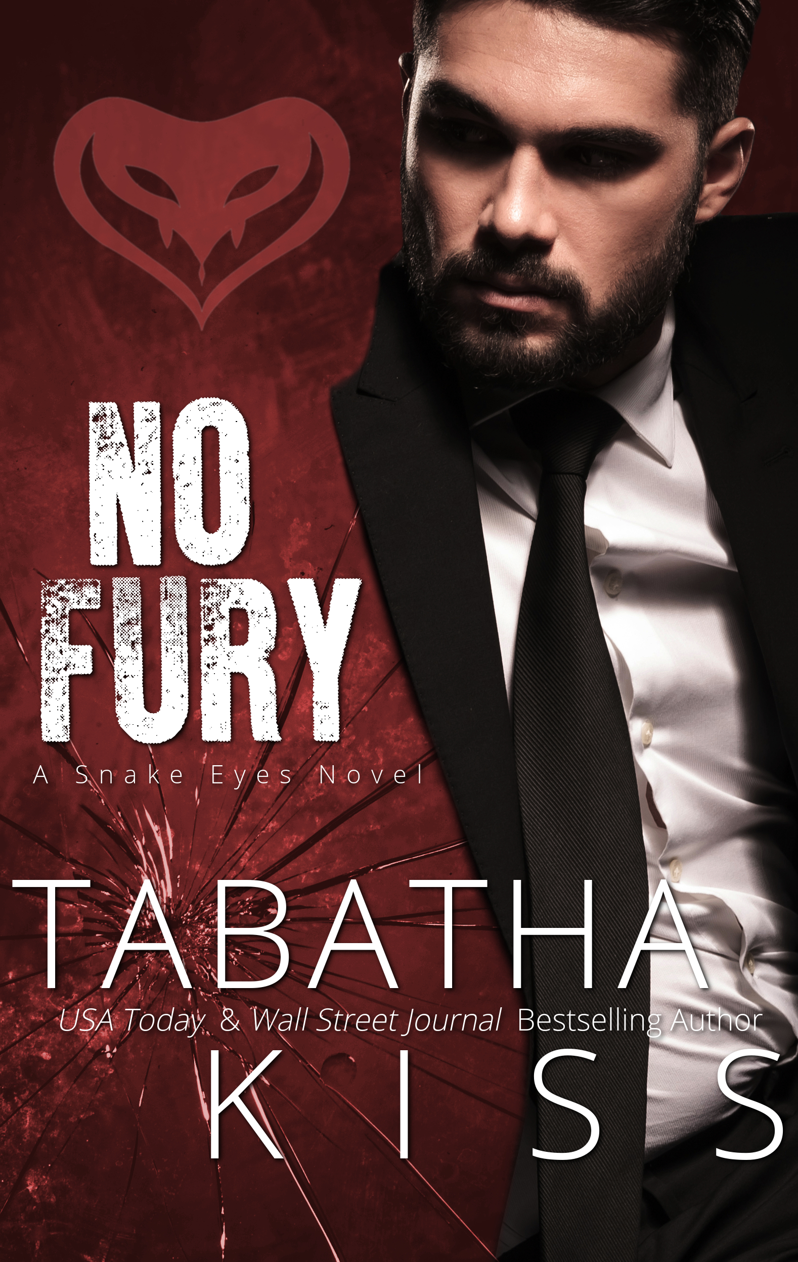 No Fury (The Snake Eyes Series, #6) by Tabatha Kiss | Goodreads