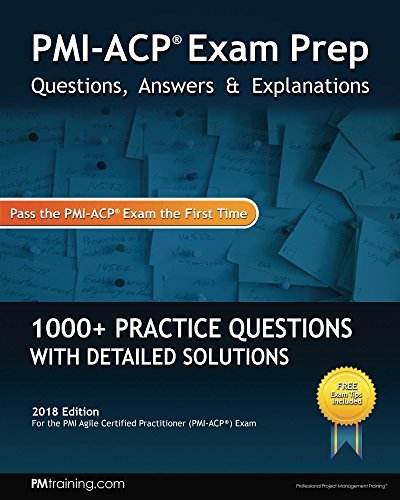 PMI-ACP Exam Prep: Questions, Answers, & Explanations: by PMTraining ...