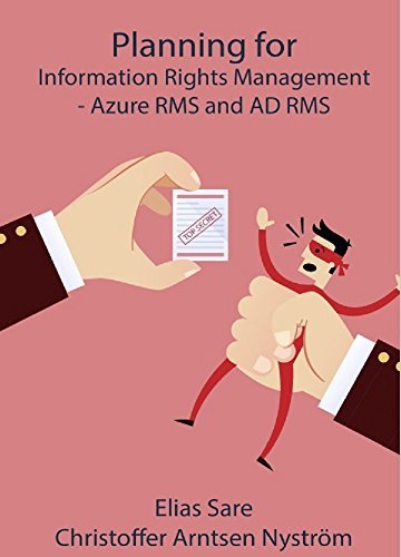 Planning For Information Rights Management : - Azure RMS and AD RMS by ...