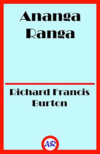 Ananga Ranga (Illustrated) by Richard Francis Burton | Goodreads