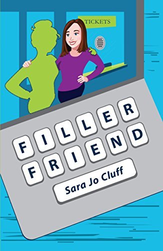 Filler Friend by Sara Jo Cluff | Goodreads