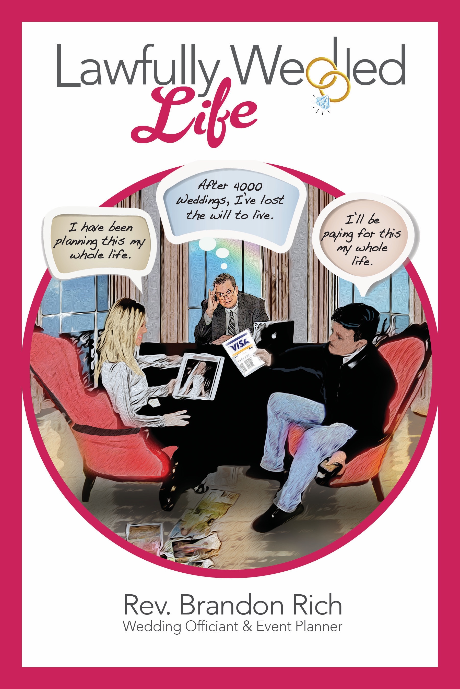 Lawfully Wedded Life by Brandon Rich | Goodreads