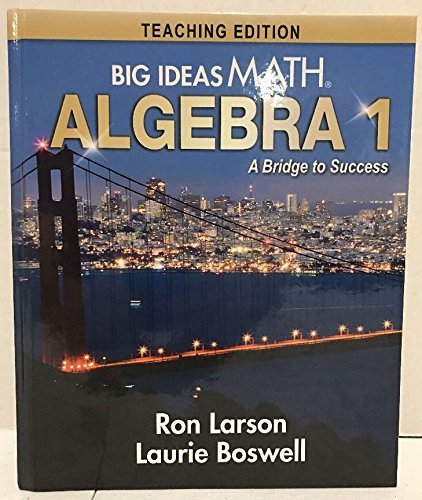 Big Ideas MATH Algebra 1 A Bridge to Success Teaching Edition by Ron ...