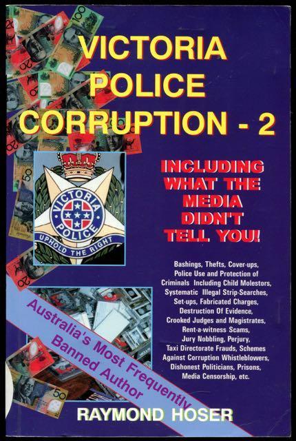 Victoria Police Corruption 2: another book that the Victoria police did ...
