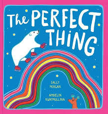 The perfect thing by Sally Morgan | Goodreads
