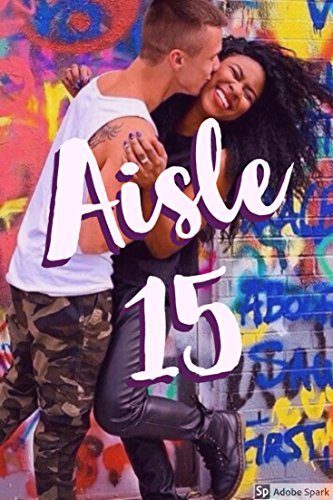 Aisle 15 by Kandice Hart | Goodreads