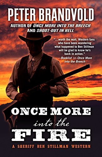 Once More into the Fire by Peter Brandvold | Goodreads