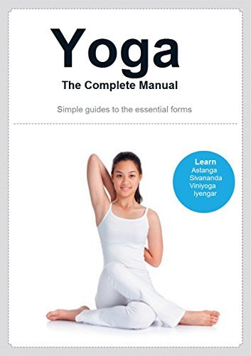 Yoga The Complete Manual: Simple guides to the essential forms by hoang ...