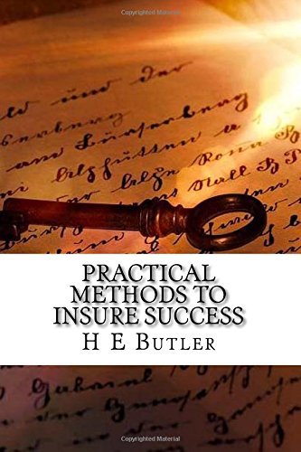 Practical Methods to Insure Success by Hiram E. Butler | Goodreads