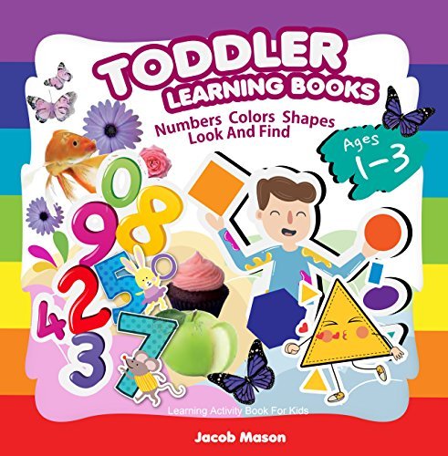 Toddler Learning Books Ages 1-3: Numbers Colors Shapes Book, Look And ...