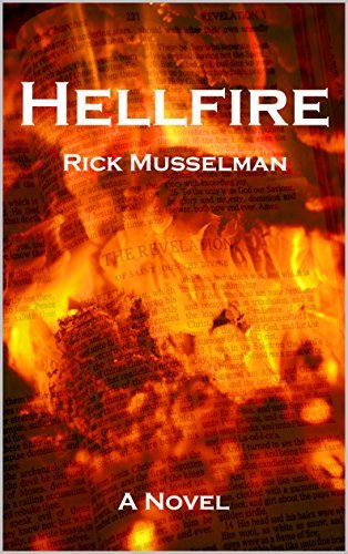 Hellfire by Rick Musselman | Goodreads