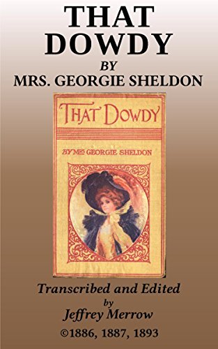 That Dowdy by Mrs. Georgie Sheldon | Goodreads