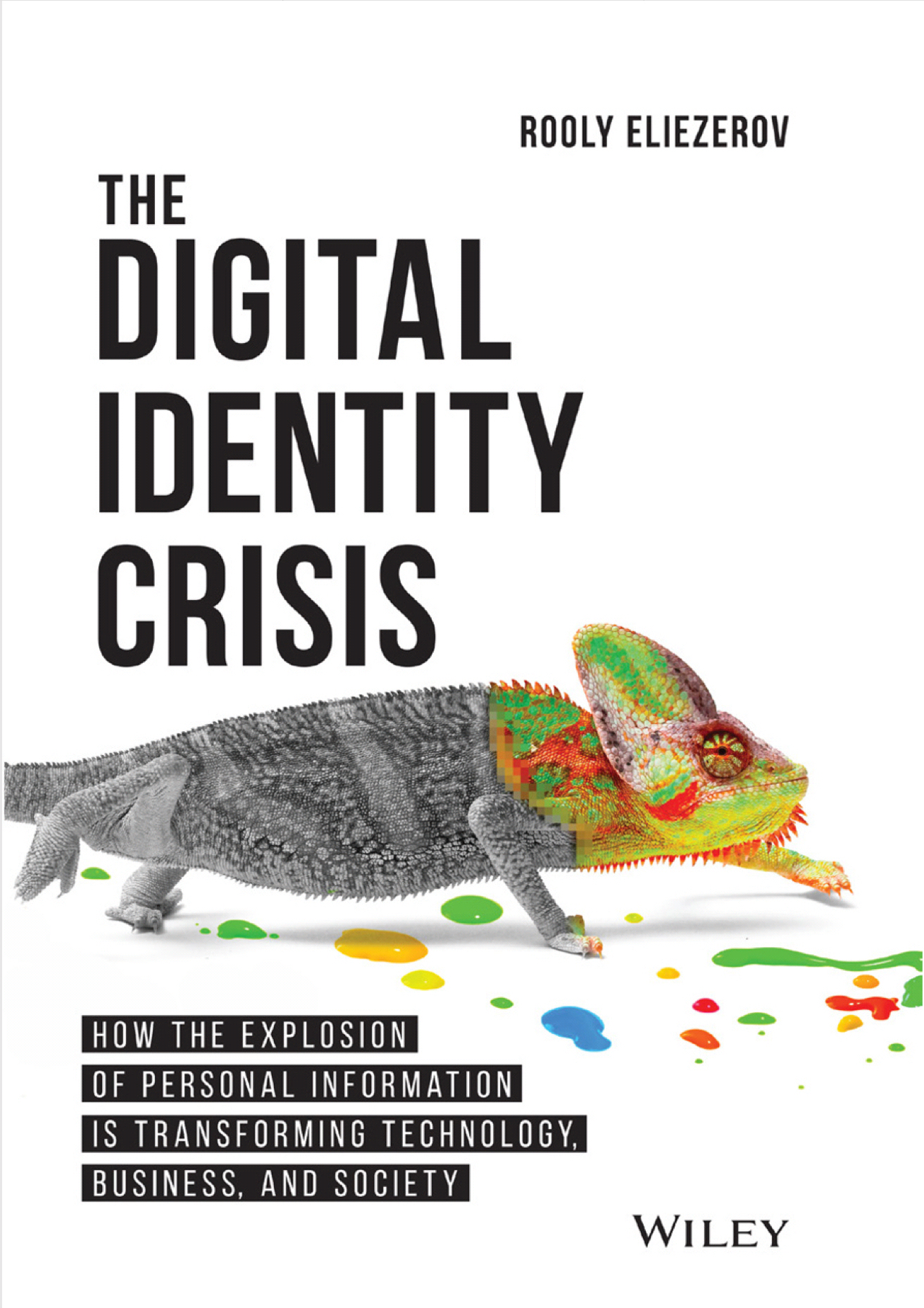 The Digital Identity Crisis: How The Explosion of Personal Information ...