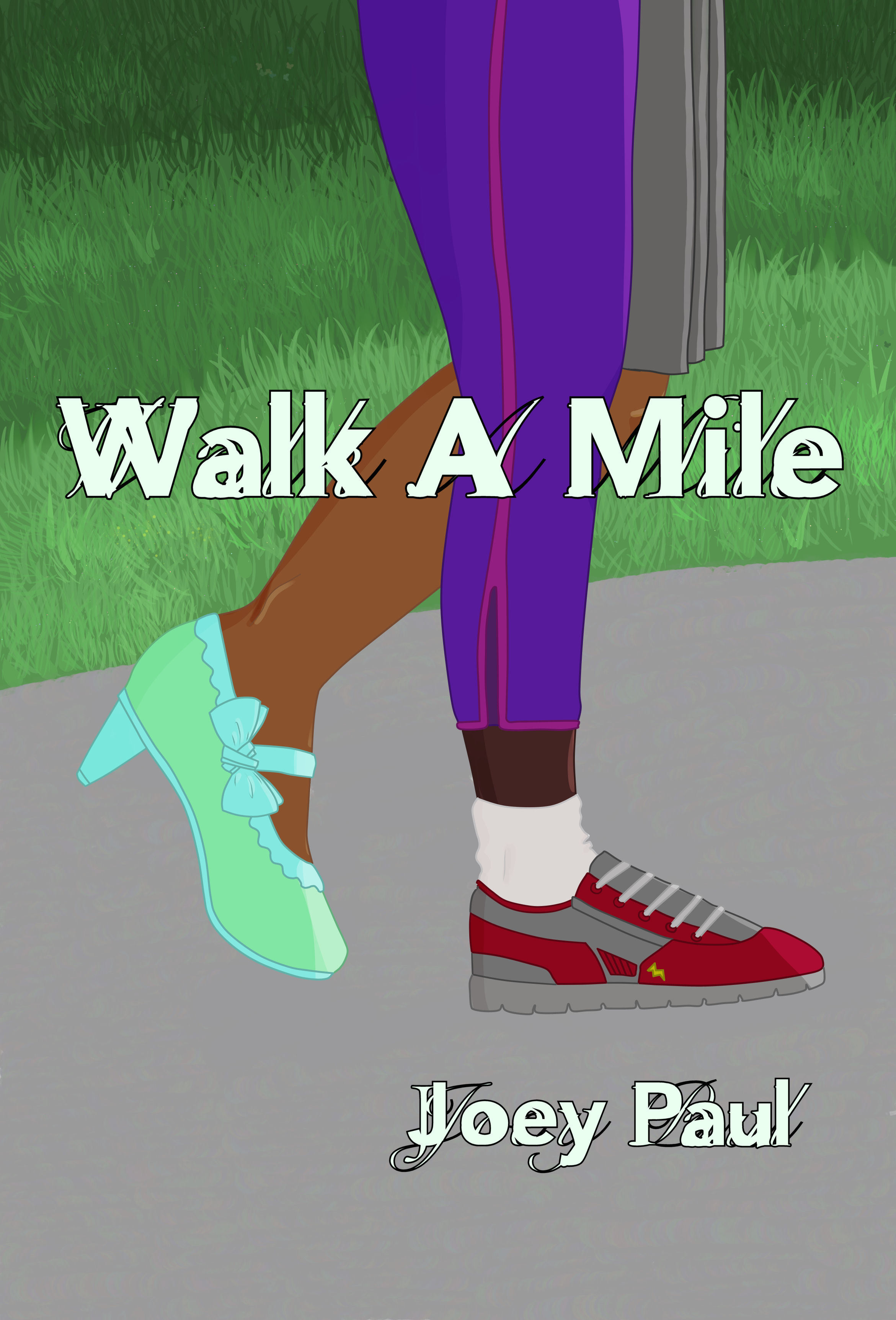Walk A Mile by Joey Paul | Goodreads