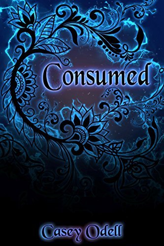 Consumed (Cursed Magic #4) by Casey Odell | Goodreads