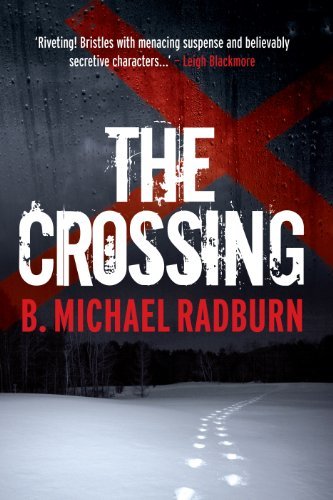 The Crossing by B. Michael Radburn | Goodreads