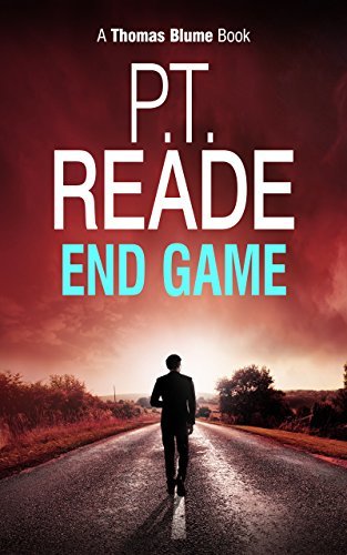End Game (Thomas Blume #7) by P.T. Reade | Goodreads