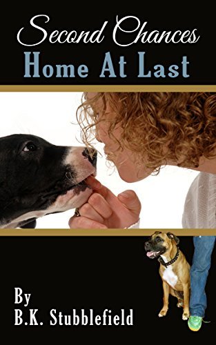 Home At Last (Second Chances) by B.K. Stubblefield | Goodreads