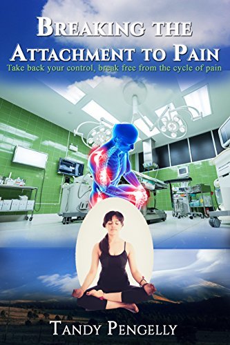 Breaking the Attachment of Pain: Understanding why we hold pain within ...
