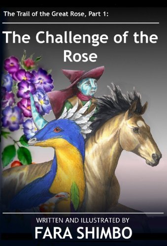 The Challenge of the Rose by Fara Shimbo | Goodreads