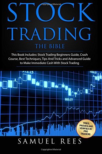 Stock Trading: THE BIBLE This Book Includes: The beginners Guide + The ...