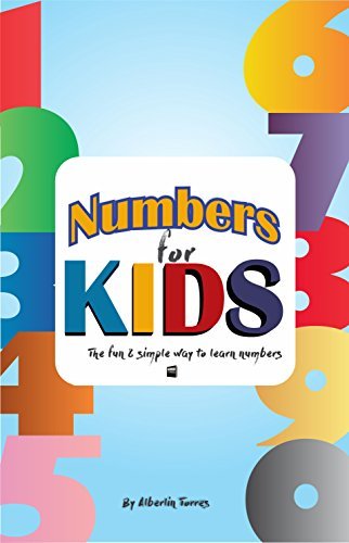 Numbers for Kids: The fun & simple way to learn numbers by Alberlin ...