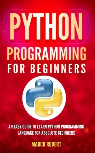 Python Programming: An Easy Guide To Learn Python Programming Language ...